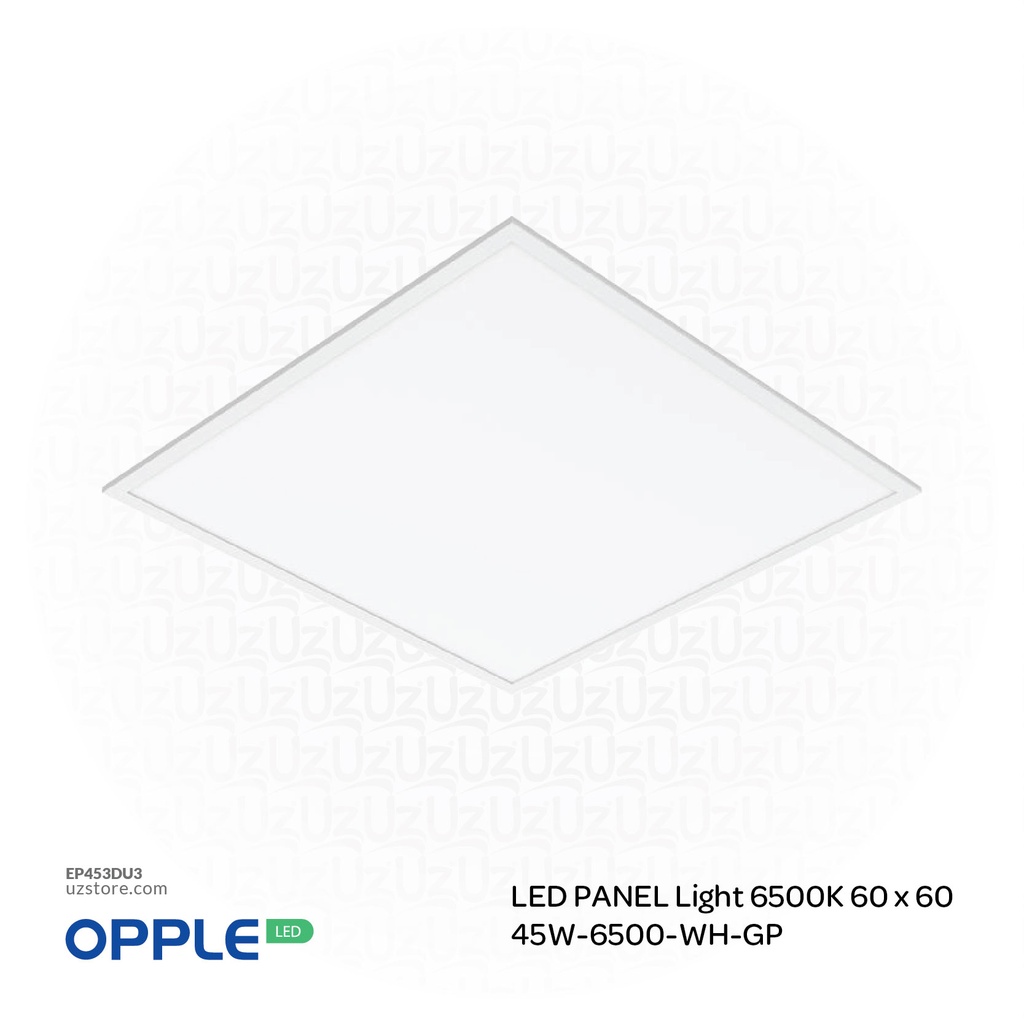 OPPLE LED Panel Light 60 x 60 LEDPBL-UIII Sq595-45W-6500K-WH-GP , 6500K Day Light | UZ Store